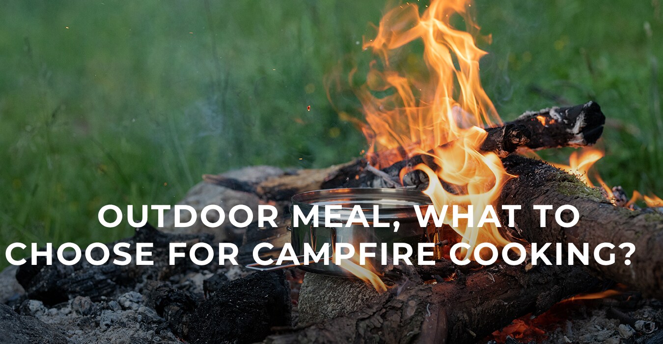 Outdoor meal, what to choose for campfire cooking? - Guides - MILITARY.EU Shop